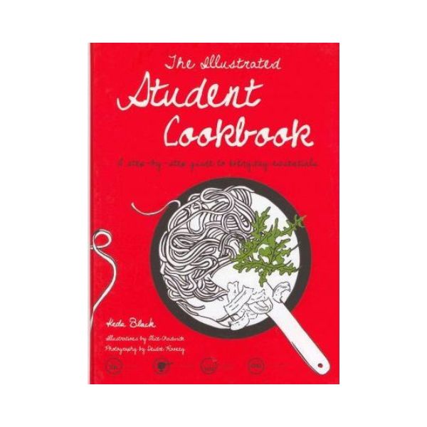 The Illustrated Student Cookbook - Keda Black – Twice Cooked
