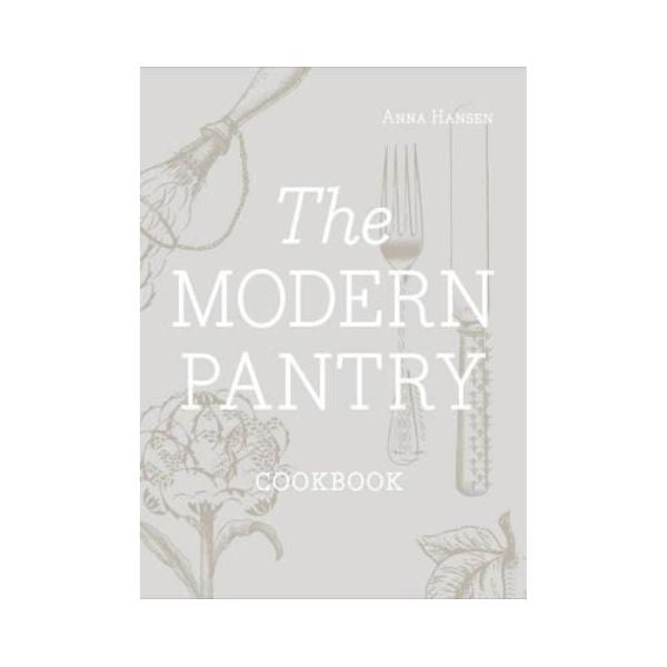 The Modern Pantry - Anna Hansen – Twice Cooked